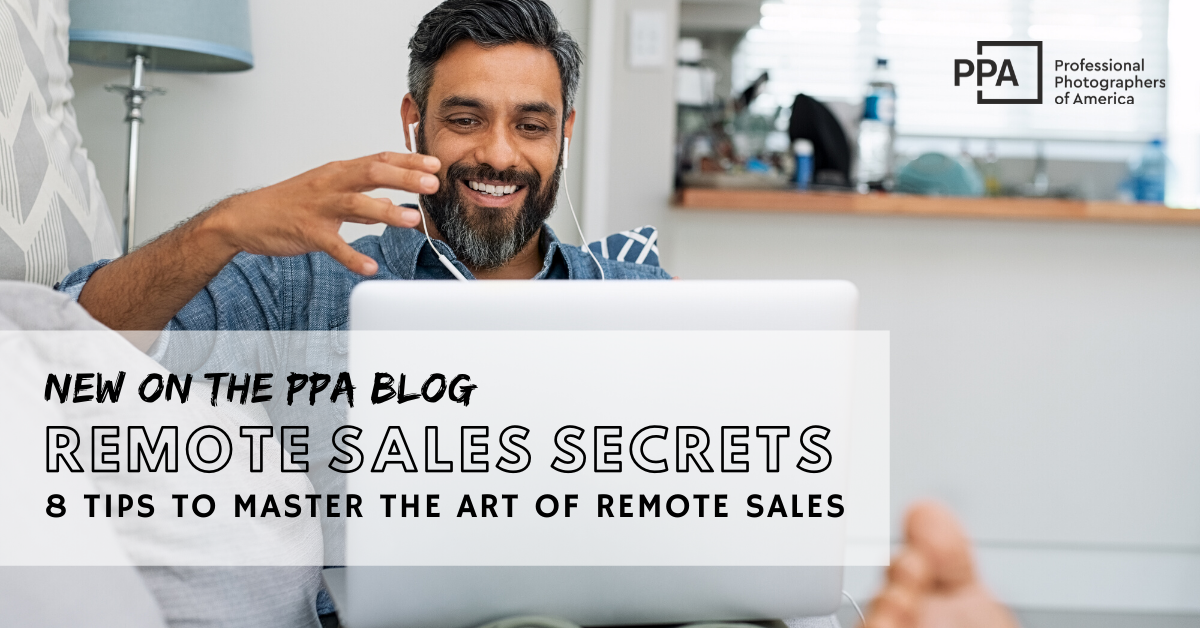 Use These 8 Tips to Perfect the Art of Remote Sales | Professional ...
